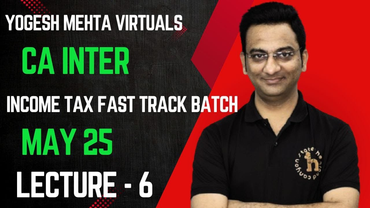 CA Inter Income Tax Fast Track Batch | NIRVANA BATCH | May 25 Sep 25 Jan 26 | Capital Gains ...