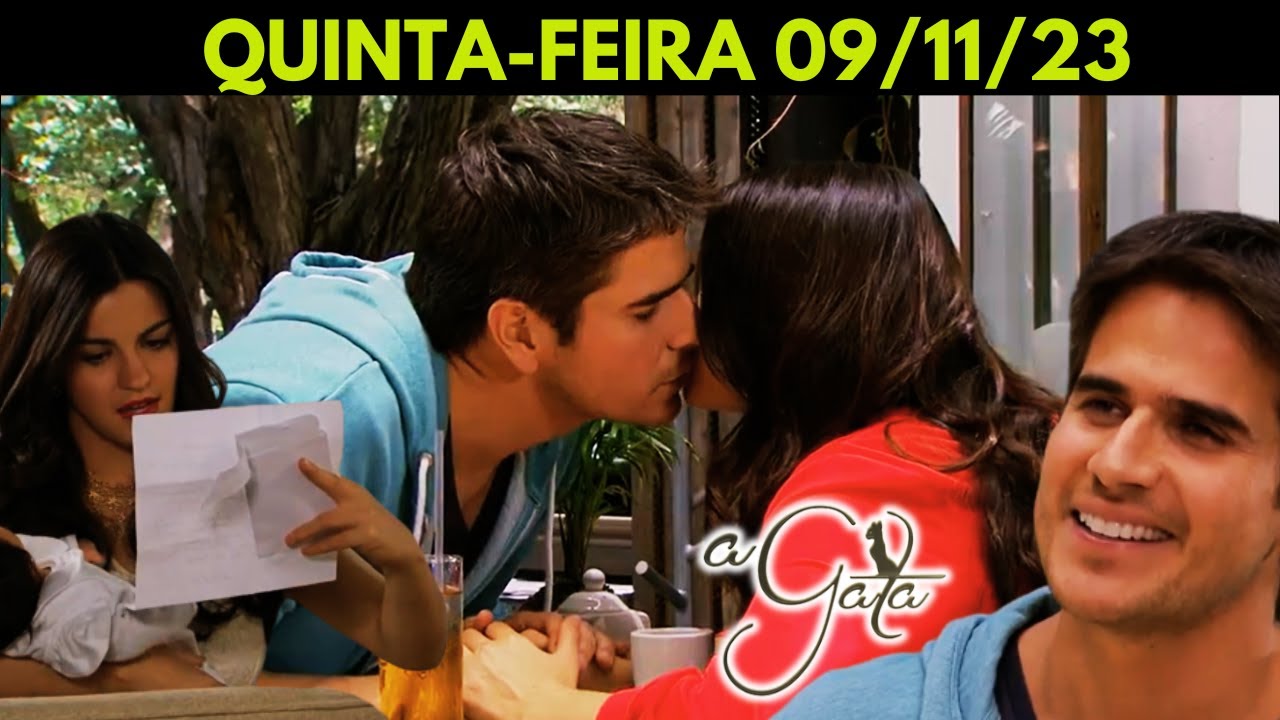 A Gata - QUINTA-FEIRA - 09/11/23 - Capítulo 18 - Resumo da Novela A ...