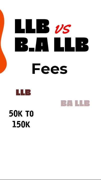 LLB vs BA LLB Ki Fees Kitni Hai | LLB vs BA LLB Fees In India | LLB vs BA LLB Which Is Better ...