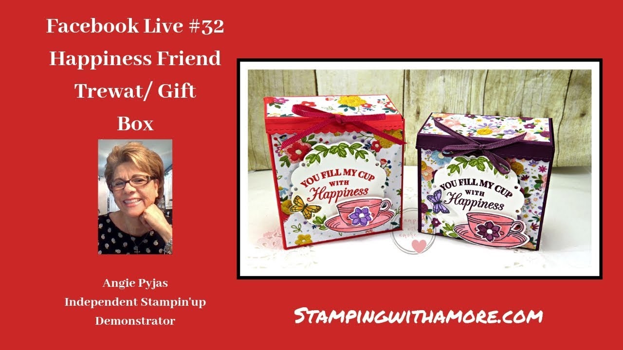 Facebook Live #32 Happiness Friend Treat/ Gift Box - YouTube