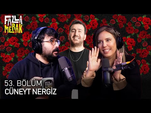 Fazla Merak Podcast 53.Bölüm - Çağla Alkan ve Caner Dağlı | Konuk: Cüneyt Nergiz | TuzBiber FM