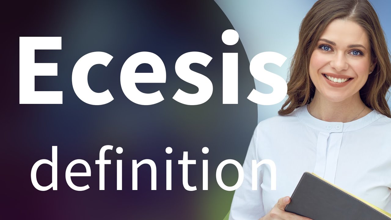 Ecesis | definition of ECESIS - YouTube