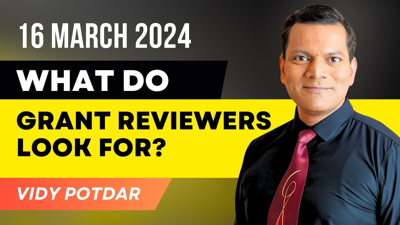 What do Grant Reviewers Look For? Vidy potdar - YouTube