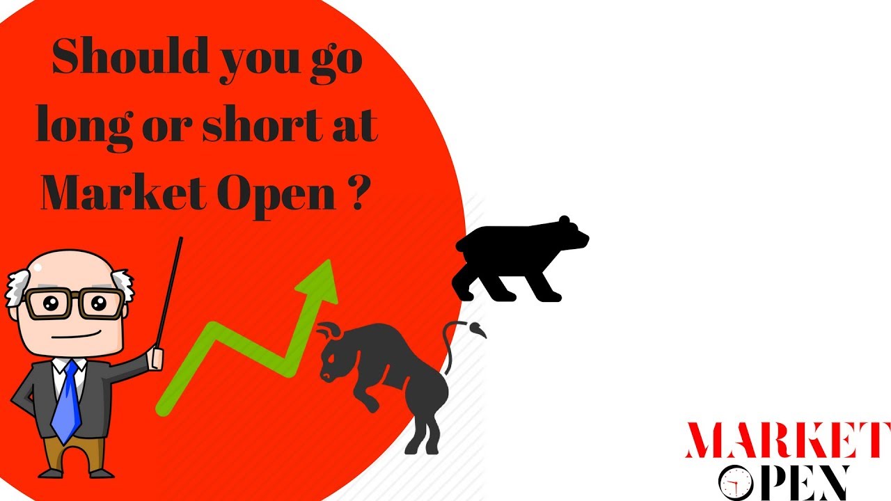 Day Trading Market Open - Should you go long or short at Market Open ...
