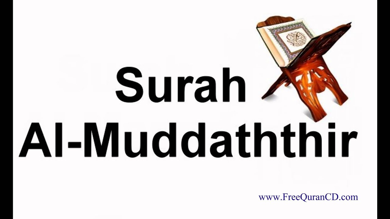 Surah Al-Muddaththir - English Audio Translation + Arabic - 74 - YouTube
