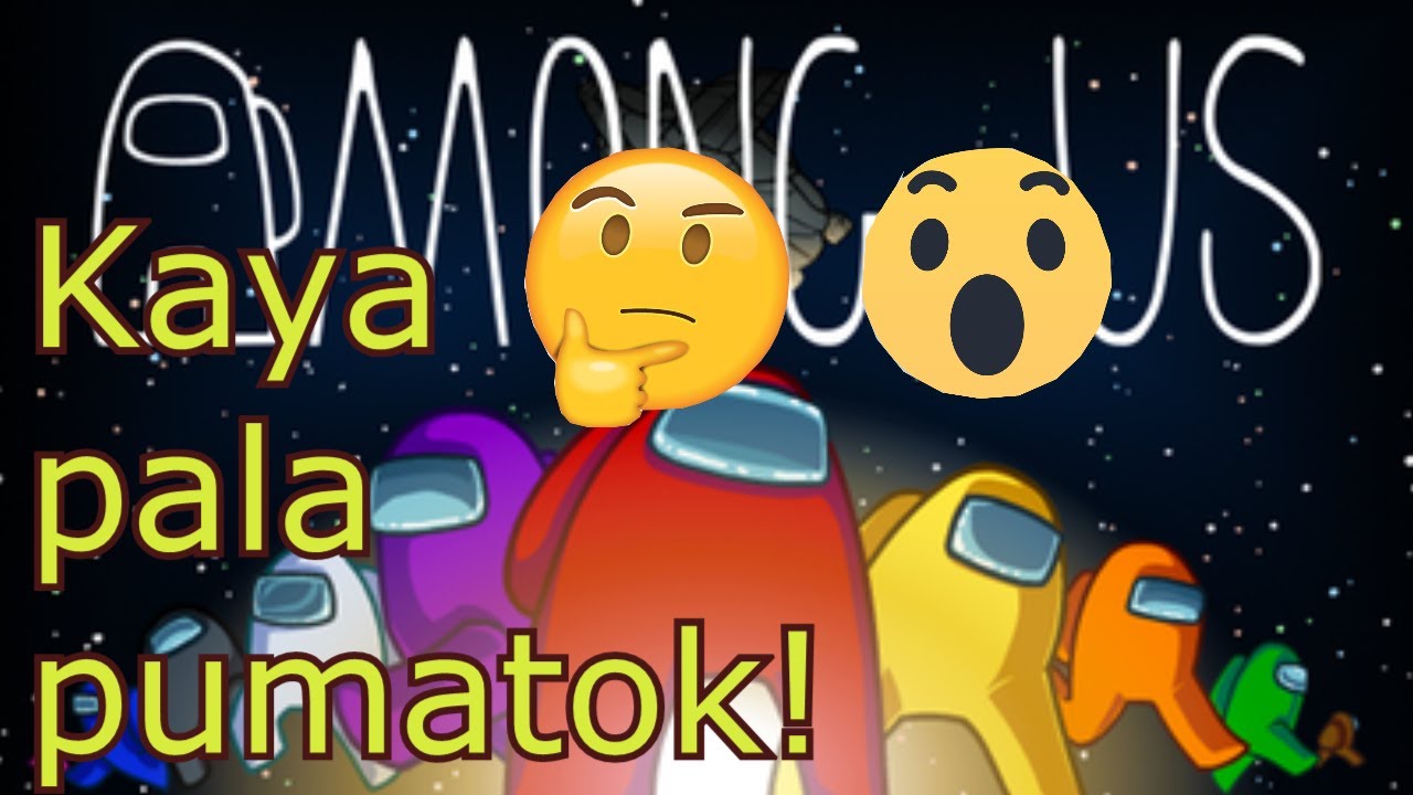 Bakit sumikat ang Among Us? (Review) (Tagalog) (Pinoy Gamer) - YouTube