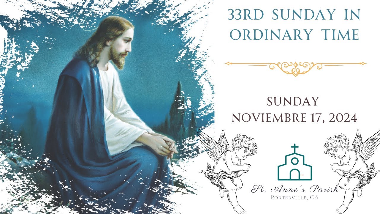 33rd Sunday in Ordinary Time 11/17/2024 - YouTube