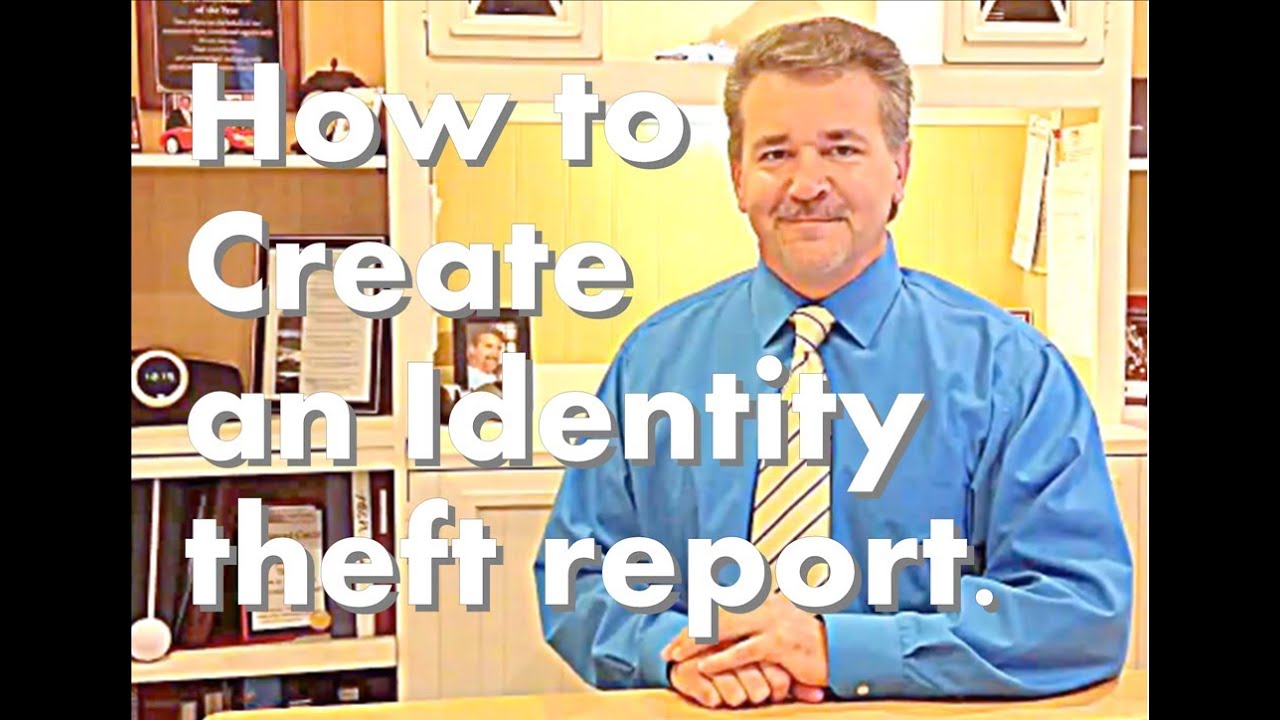 How To Create An Identity Theft Report ID Theft Tips YouTube how-to-create-an-identity-theft-report-id-theft-tips-youtube