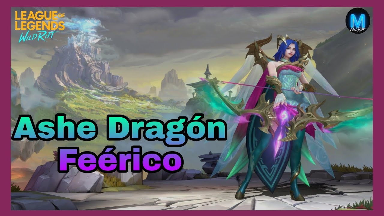Ashe Dragón Feérico Wild Rift Majestic Mobile - YouTube