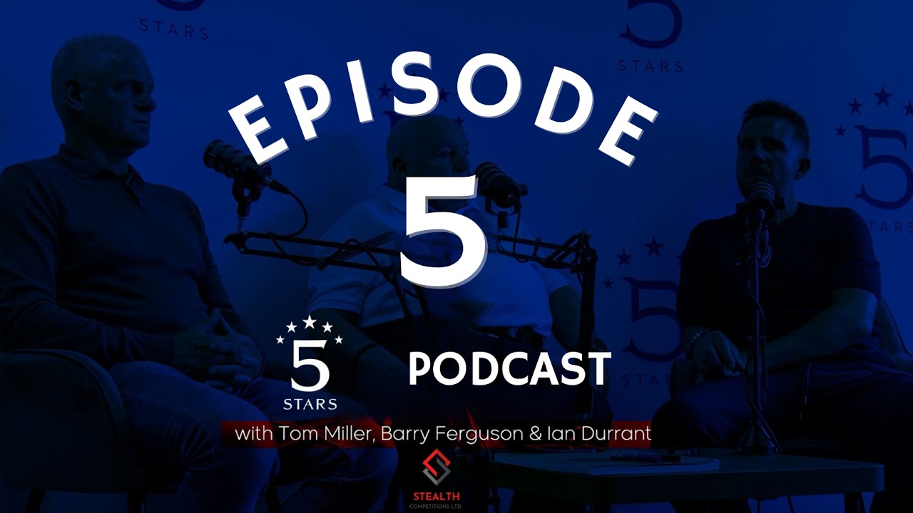 5 Stars Podcast - Episode 5 - Featuring Barry Ferguson & Ian Durrant ...