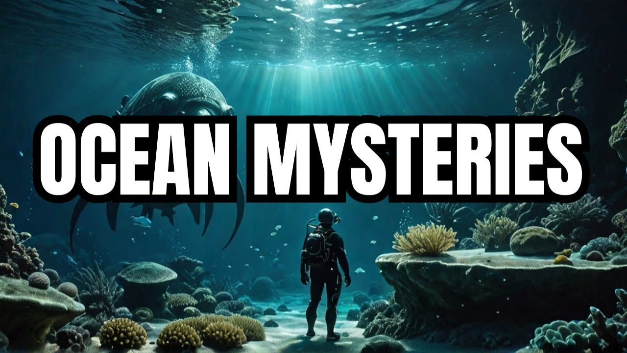 Deep Ocean: Unearthing the Wonders of Marine Mysteries - YouTube