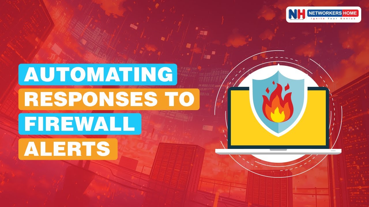Automating Responses to Firewall Alerts | #networkershome - YouTube