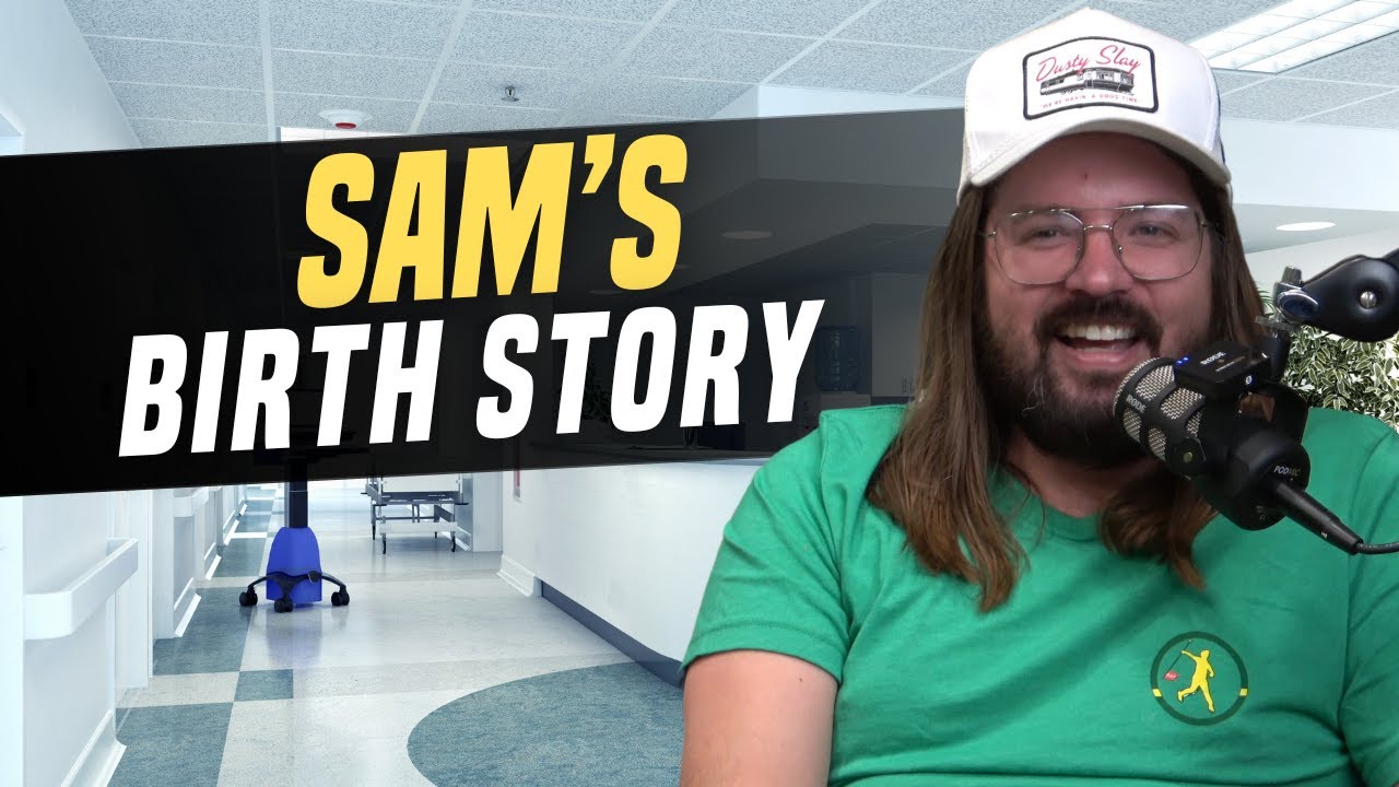 Sam's Birth Story | Dusty Slay Comedy - YouTube
