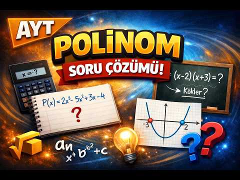 Herkesin Görmesi Gereken Bir Polinom Sorusu (2022 AYT Polinom sorusunun benzeri )