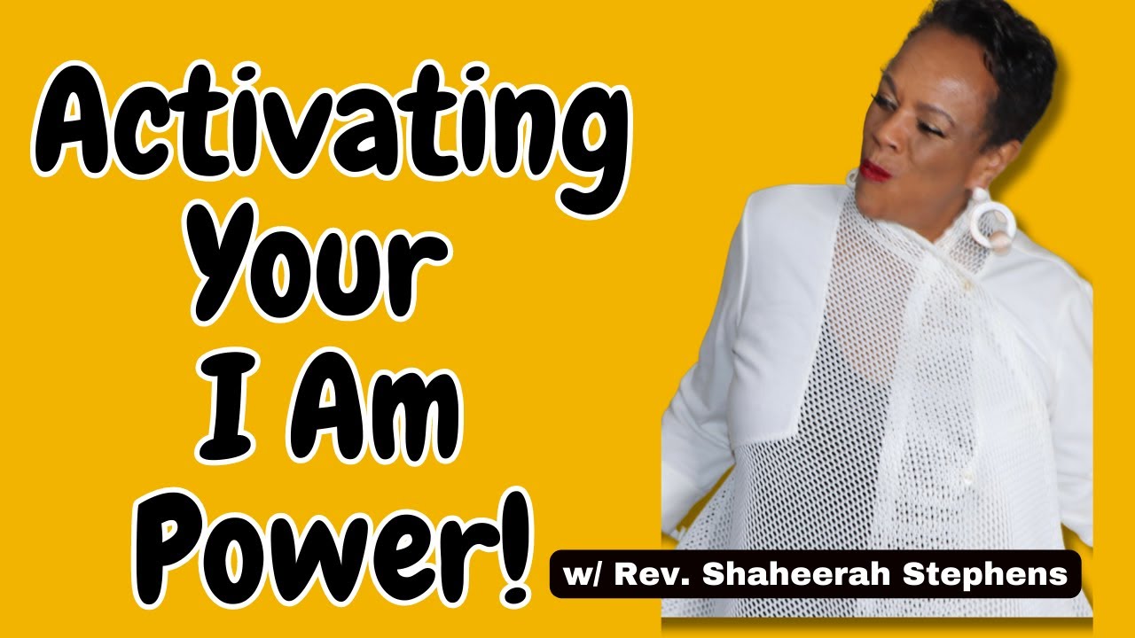Activating Your I Am Power! - YouTube
