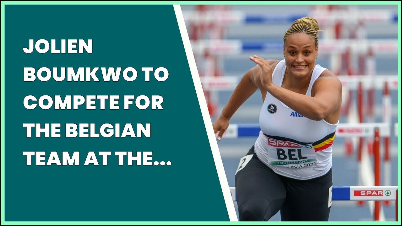 JOLIEN BOUMKWO TO COMPETE FOR THE BELGIAN TEAM AT THE EUROPEAN TEAM ...