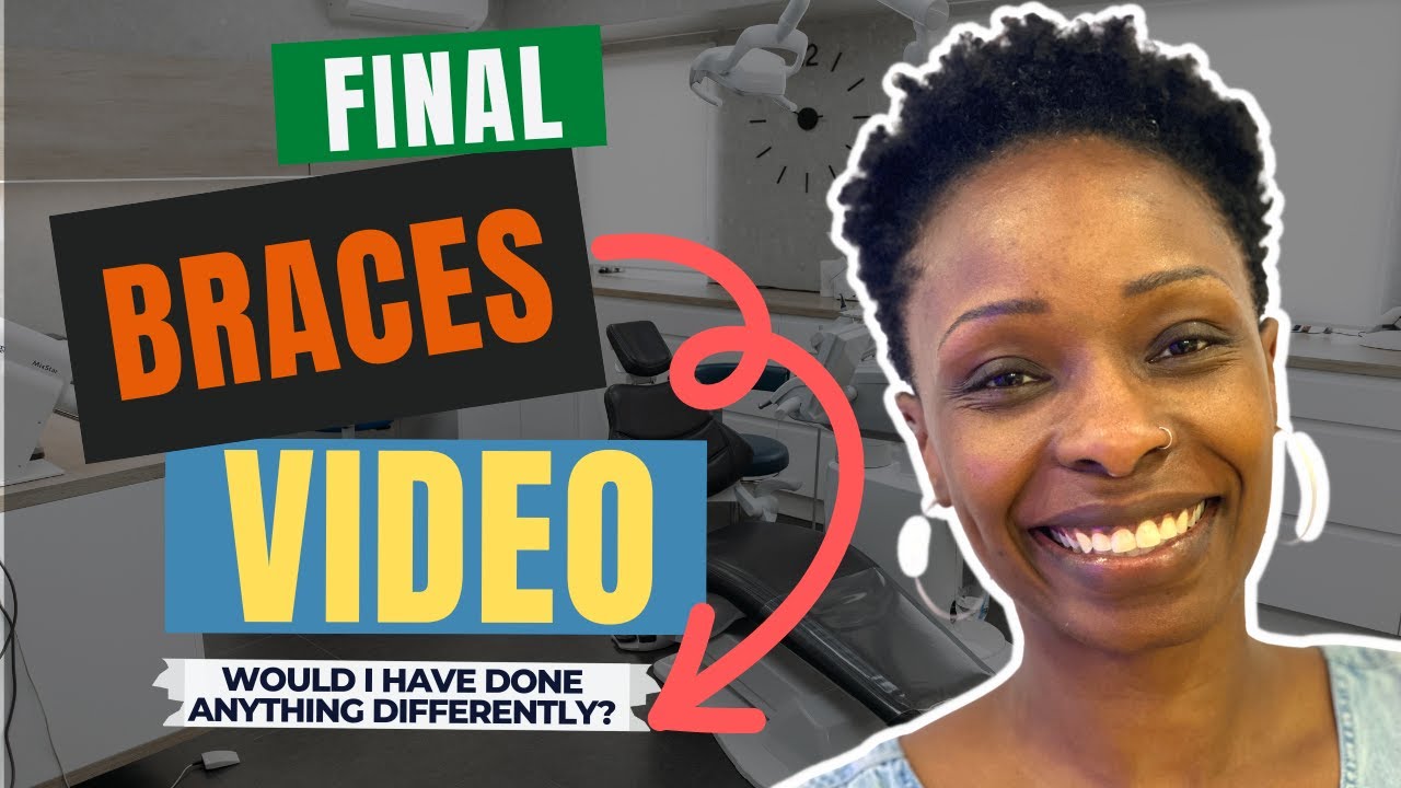 Final Adult Braces Video. I'M DONE! Would I have done anything ...
