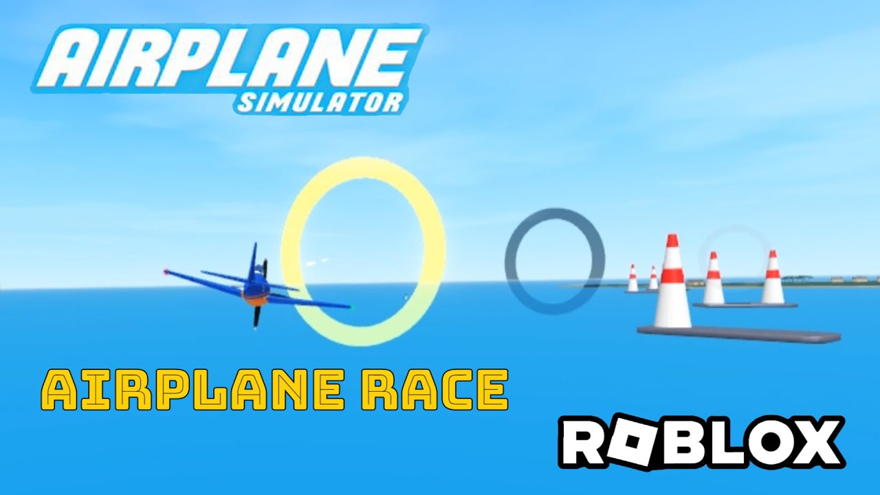 Plane Race in Roblox Airplane Simulator - YouTube