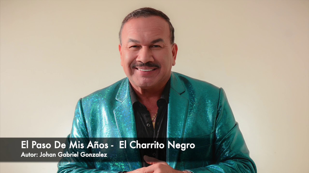 El Charrito Negro - El Paso De Mis Años (Audio Oficial) - YouTube