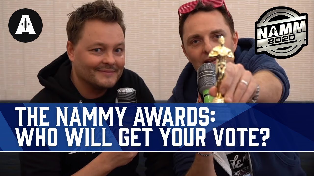 Andertons Music Presents The NAMMY Awards! - Who Will Get Your Vote ...