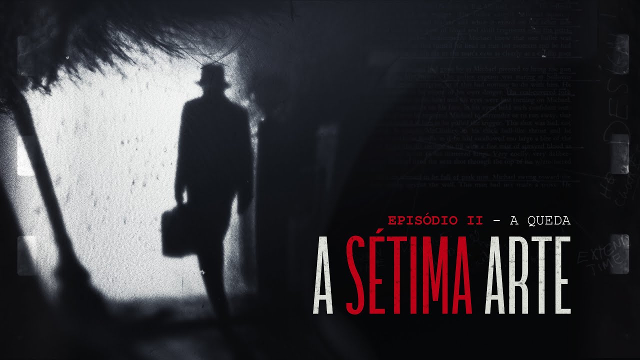 A SÉTIMA ARTE | EPISÓDIO 2 - A Queda [A função política do Cinema ...