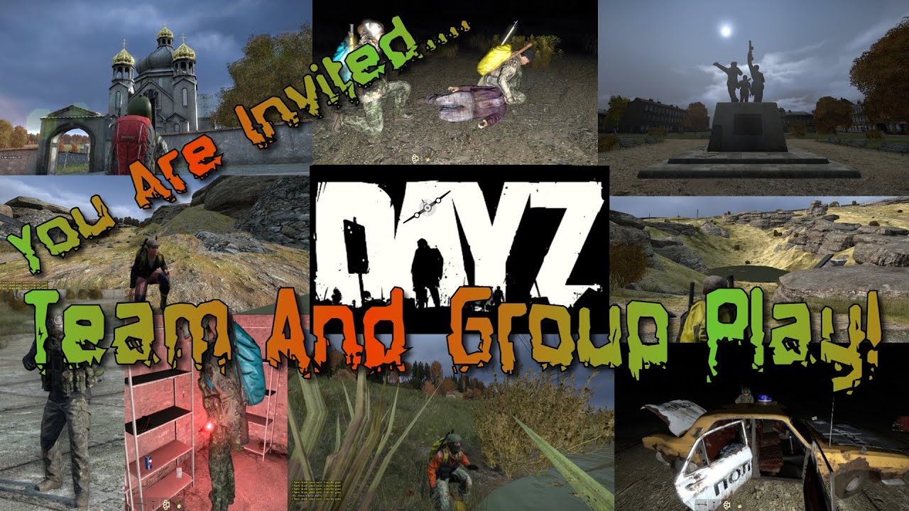 DayZ, Invitation For Group And Team Play, DayZ Standalone - YouTube