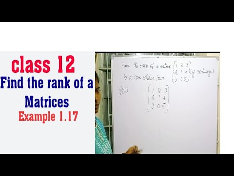 12th,Rank of a Matrix,Row echelon form. - YouTube