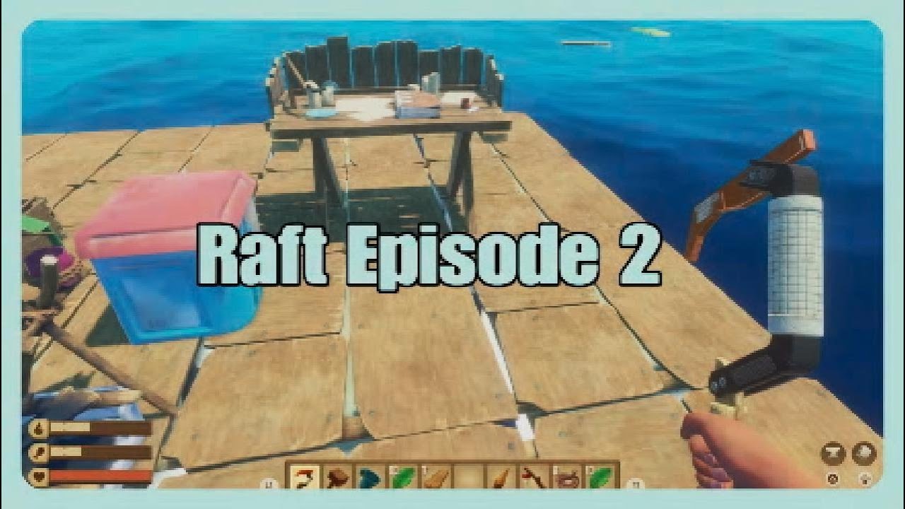 Start of Storyline (Raft) Episode 2 - YouTube