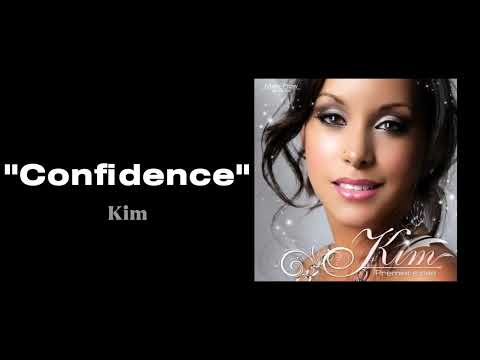 Kim - Confidence ( 1 HOUR )