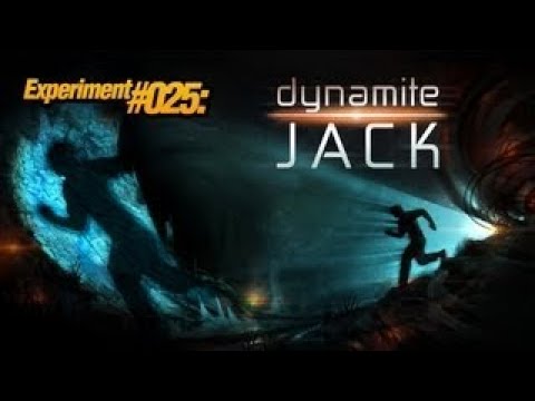 Experiment #025: Dynamite Jack - YouTube