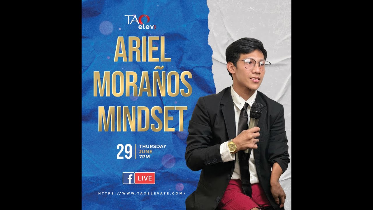 Positive mindset with Mr. Ariel Moraño. - YouTube
