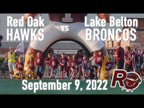 Red Oak High School Varsity Football vs Lake Belton (Sep. 9, 2022 ...