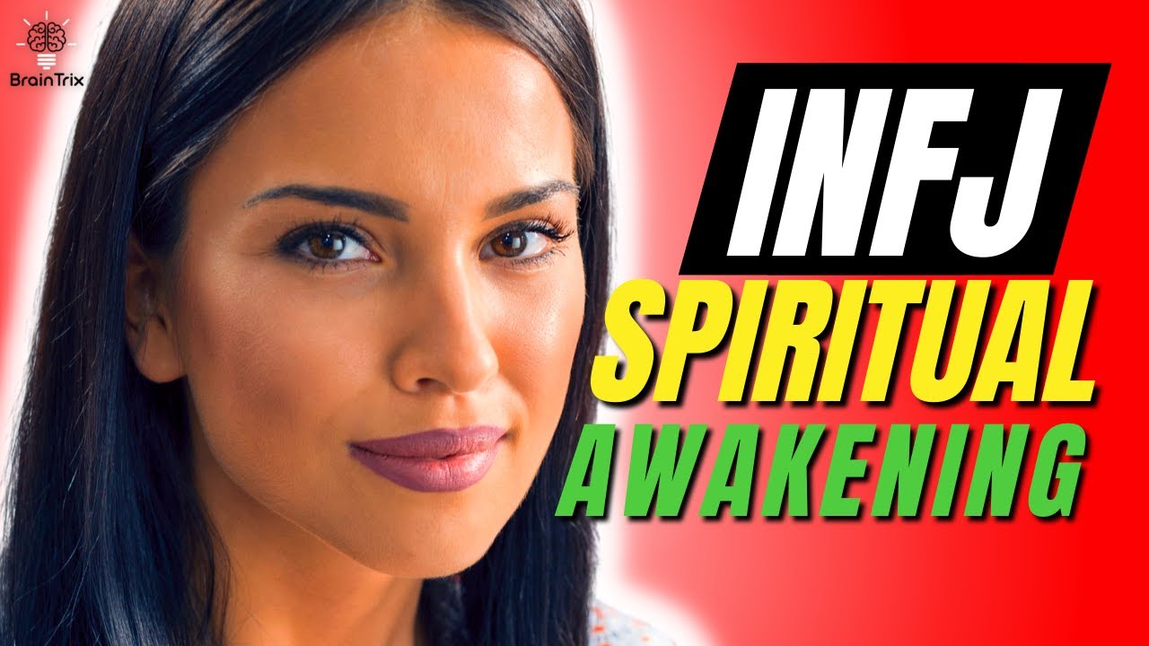 10 Signs Of A Spiritually Awakened INFJ YouTube 10 Signs Of A Spiritually Awakened INFJ YouTube