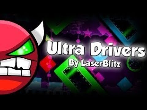 Ultra Drivers BY LAZERBLITZ 100% (Hard Demon, 60 Hz) Geometry Dash ...