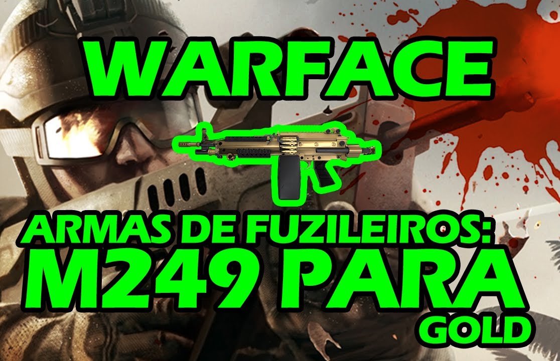 Warface - M249 PARA GOLD ! MONSTRAA !! - YouTube