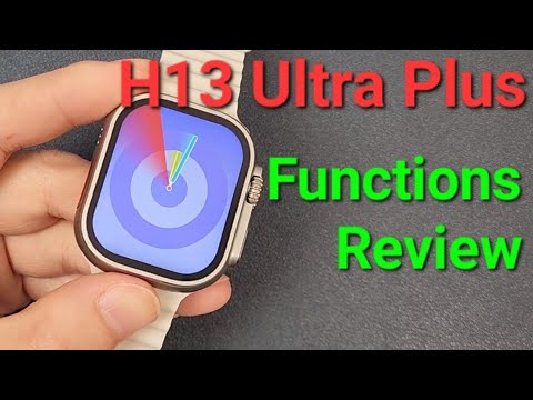 KIWITIME H13 Ultra Plus Smartwatch Functions Review-2.02' Screen 1:1 ...