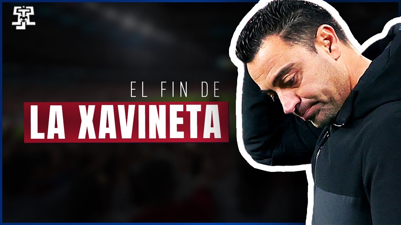 El FIN de la XAVINETA - YouTube
