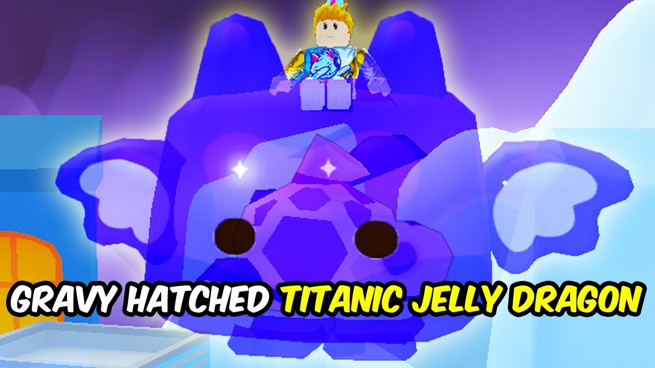 I Went BANKRUPT to Hatch TITANIC JELLY DRAGON in Pet Simulator 99 - YouTube
