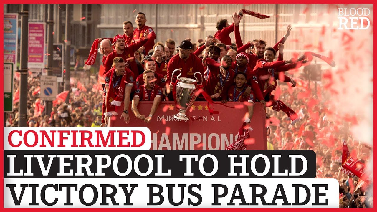 Liverpool WILL HOLD Victory Parade Regardless of Champions League ...