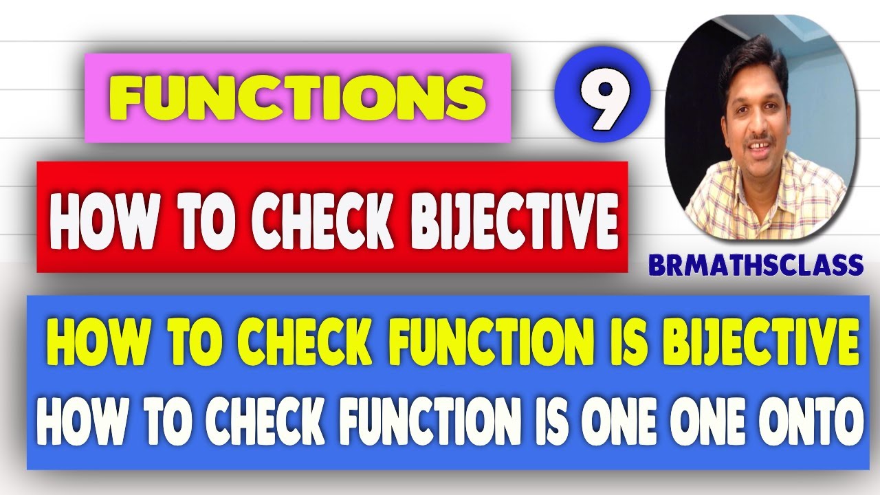 HOW TO CHECK FUNCTION IS BIJECTIVE ONE ONE ONTO YouTube HOW TO CHECK FUNCTION IS BIJECTIVE ONE ONE ONTO YouTube