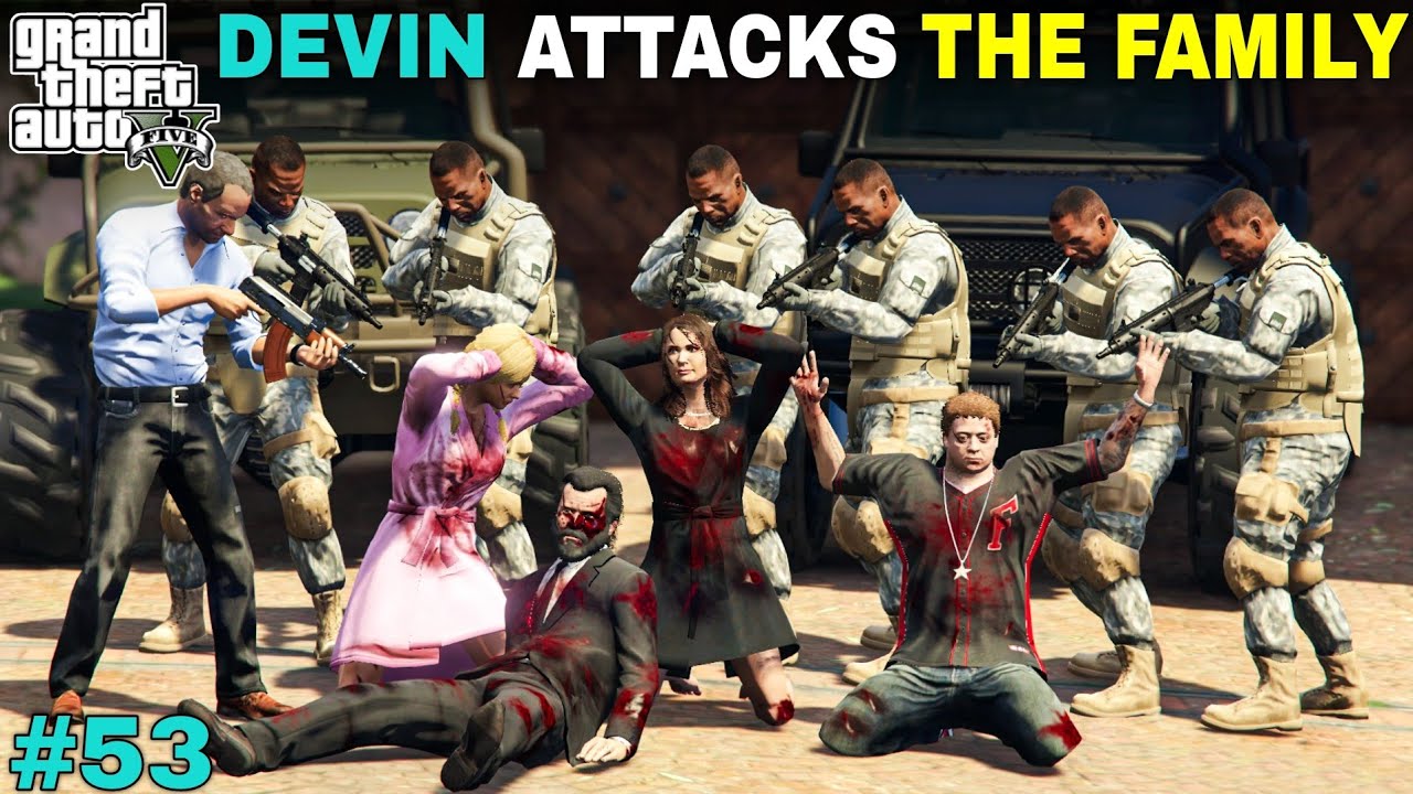 DEVIN ATTACKS MICHAEL'S FAMILY 😨 | GTA 5 GAMEPLAY #53 - YouTube
