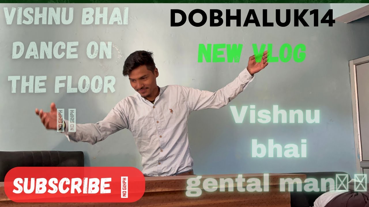 VISHNU BHAI KA DANCE 🤣🤣🤣|| VLOG 16||BhUt MjA Aya Aj 🤣🤣 - YouTube
