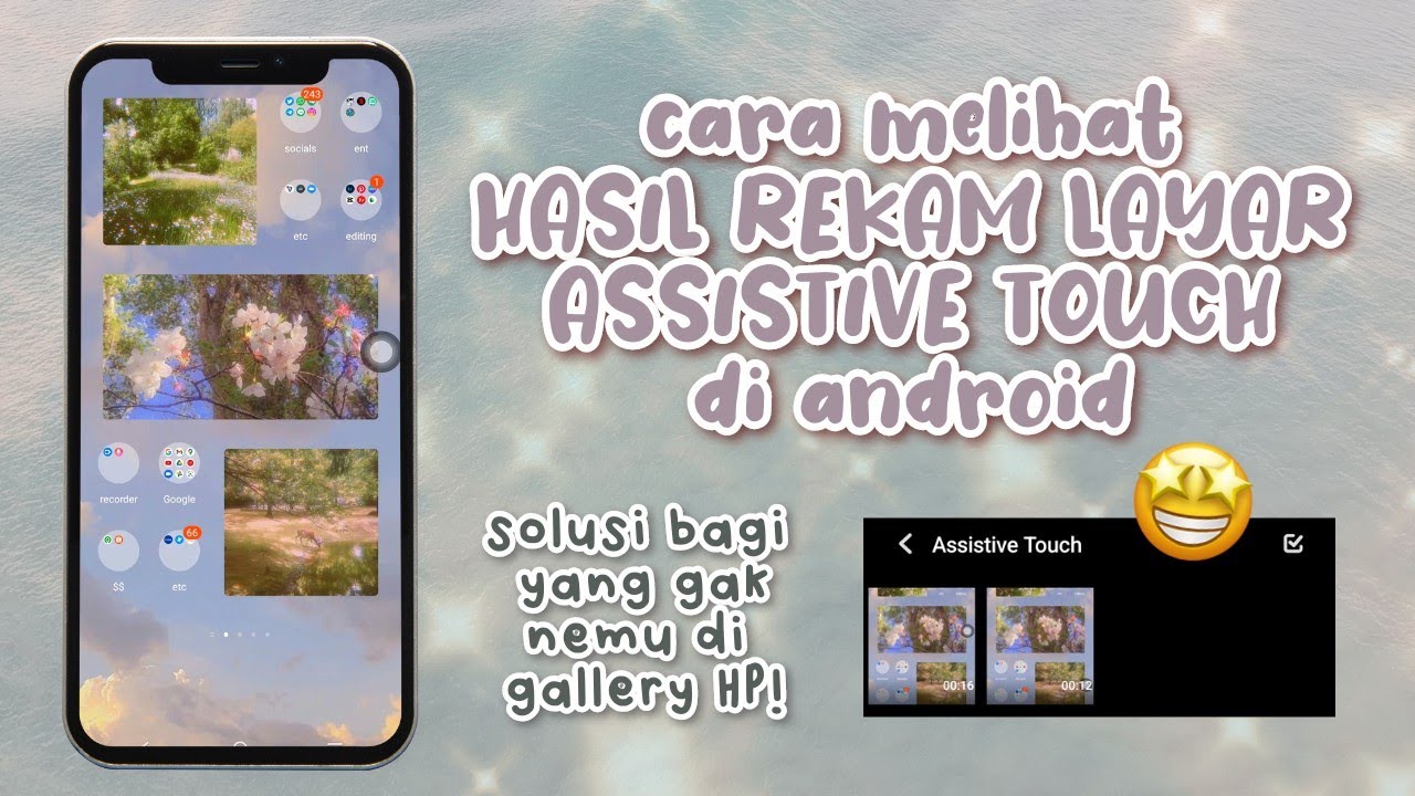 CARA MELIHAT HASIL REKAMAN ASSISTIVE TOUCH ANDROID || CARA REKAM LAYAR ...