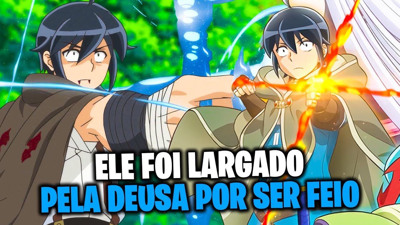 O ISEKAI DO PROTAGONISTA FEIO QUE NÃO É TÃO FEIO - YouTube