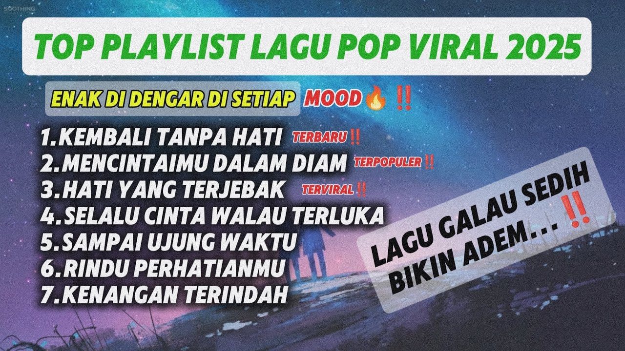 🛑[PLAYLISTVIRAL] LAGU TERBAIK UNTUK SETIAP MOOD | ENAK DI DENGAR | POP ...