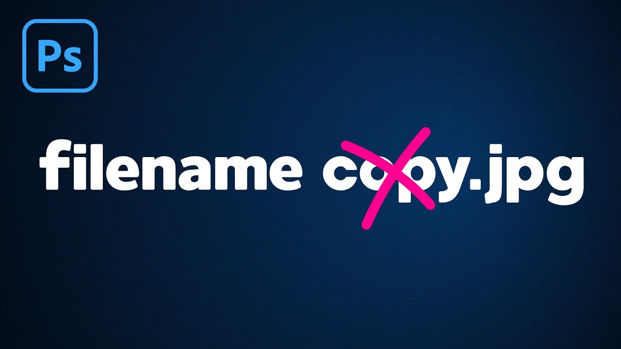 How to Remove Copy from Filename When Saving in Photoshop - YouTube