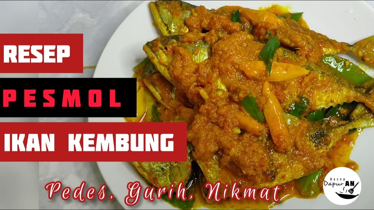 Resep Pesmol Ikan Kembung Pedes Gurih Dan Nikmat Youtube