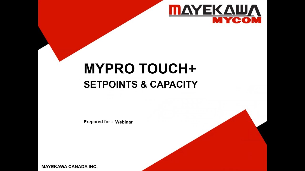 MYPRO TOUCH+ Control and Capacity Setpoints Webinar - YouTube