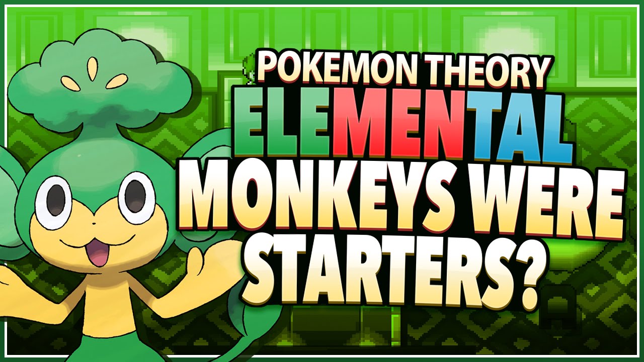Pokemon Theory -Elemental Monkeys Were Starters? - YouTube