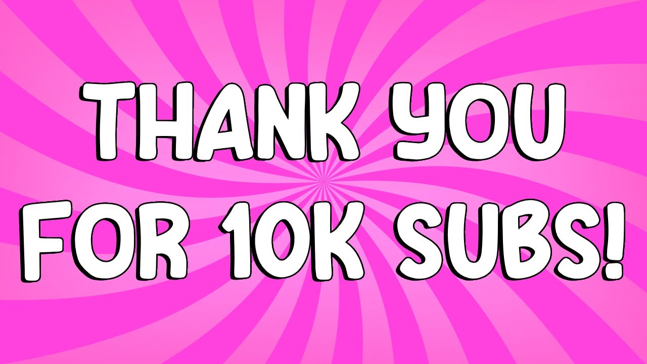 10k subscriber celebration special! - YouTube